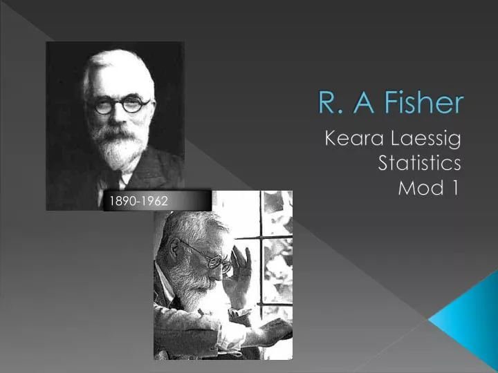 PPT - R. A Fisher PowerPoint Presentation, free download - ID:1892664