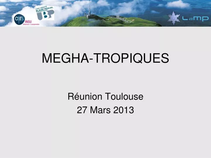 PPT - MEGHA-TROPIQUES PowerPoint Presentation, free download - ID:1893989