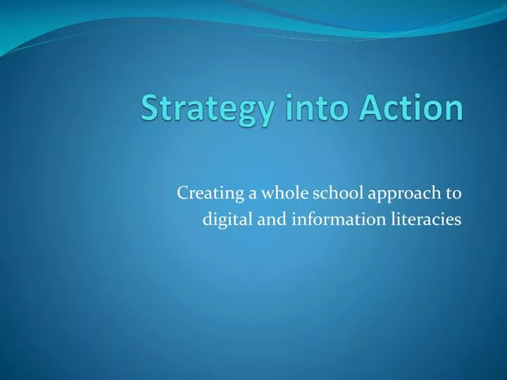 PPT - Strategy into Action PowerPoint Presentation, free download - ID ...