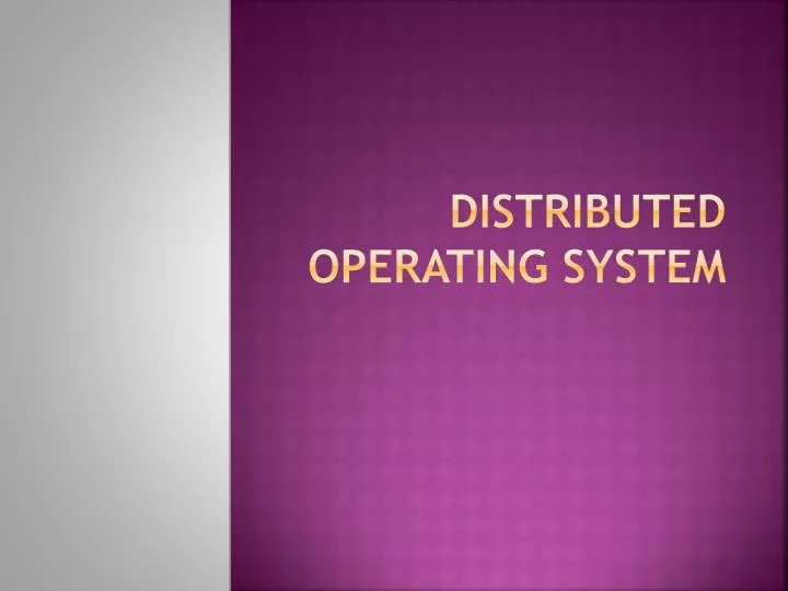PPT Distributed Operating System PowerPoint Presentation Free