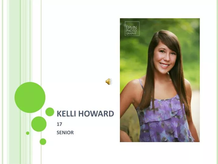 PPT - KELLI HOWARD PowerPoint Presentation, free download - ID:1894933