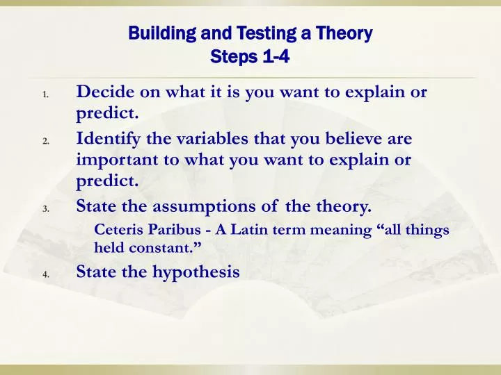 PPT - Building and Testing a Theory Steps 1-4 PowerPoint Presentation ...