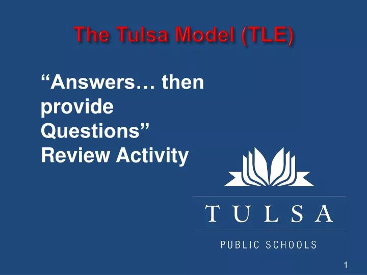 PPT - The Tulsa Model (TLE) PowerPoint Presentation, free download - ID ...