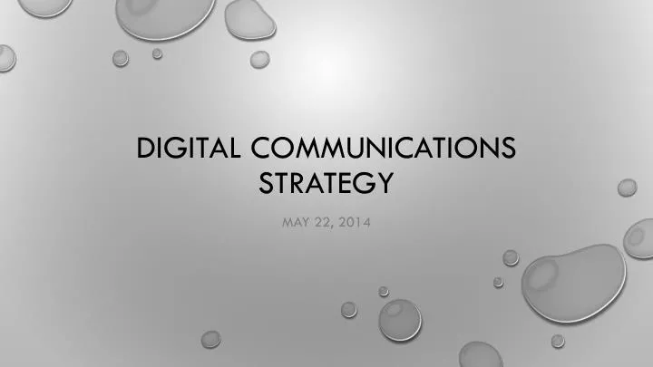 PPT - Digital Communications Strategy PowerPoint Presentation, free download - ID:1896434