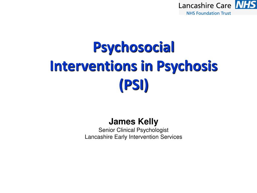 PPT - Psychosocial Interventions in Psychosis (PSI) PowerPoint ...