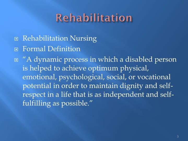 PPT - Rehabilitation Nursing PowerPoint Presentation - ID:1898005