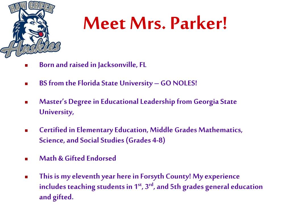 PPT - Welcome to Haw Creek Elementary & Mrs. Parker’s Fifth Grade Class ...