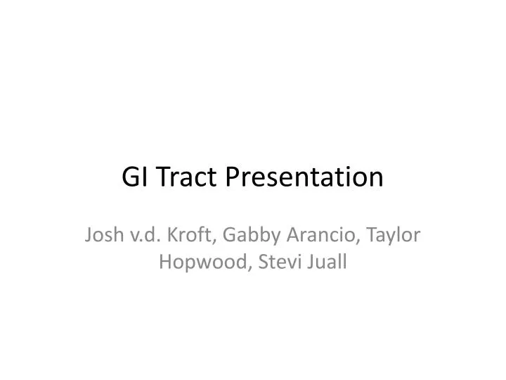 Ppt Gi Tract Presentation Powerpoint Presentation Free Download Id1898132