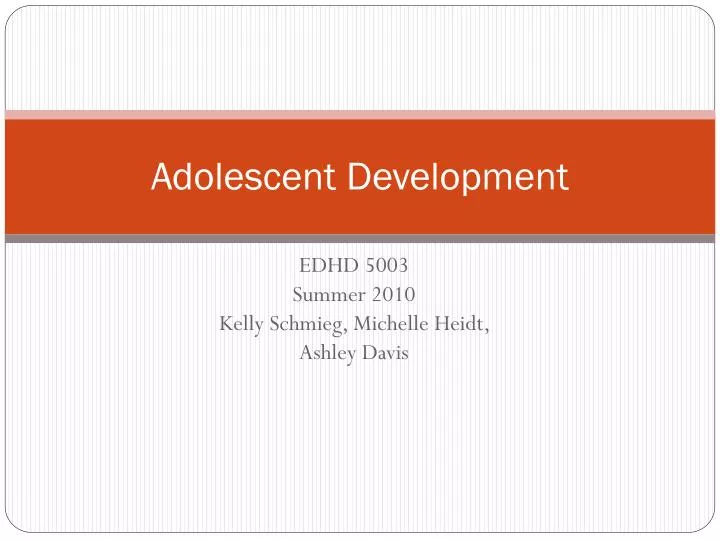 PPT - Adolescent Development PowerPoint Presentation, free download ...