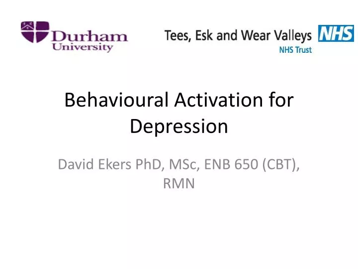 PPT - Behavioural Activation for Depression PowerPoint Presentation ...