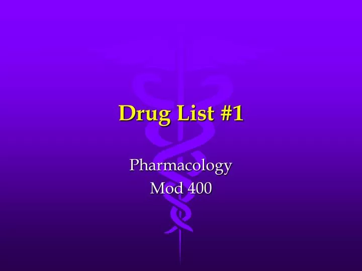 PPT - Drug List #1 PowerPoint Presentation, free download - ID:1899270