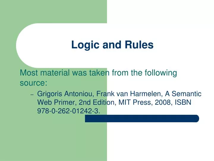 PPT - Logic and Rules PowerPoint Presentation, free download - ID:1899560