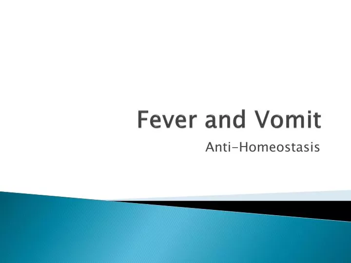 PPT - Fever and Vomit PowerPoint Presentation, free download - ID:1899642