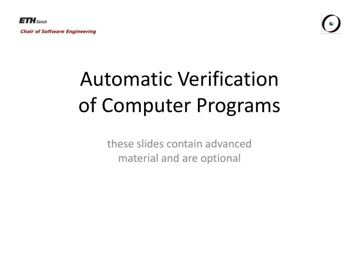 PPT - Automatic Verification of Computer Programs PowerPoint ...