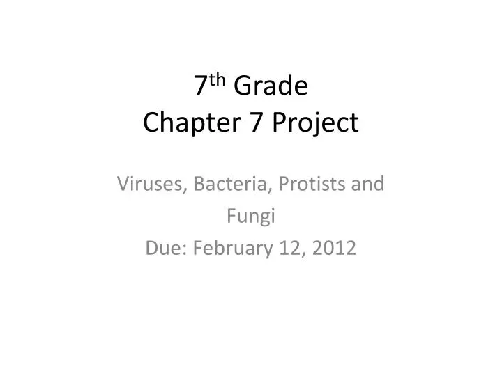 PPT - 7 th Grade Chapter 7 Project PowerPoint Presentation, free ...