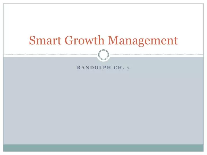 PPT - Smart Growth Management PowerPoint Presentation, free download ...
