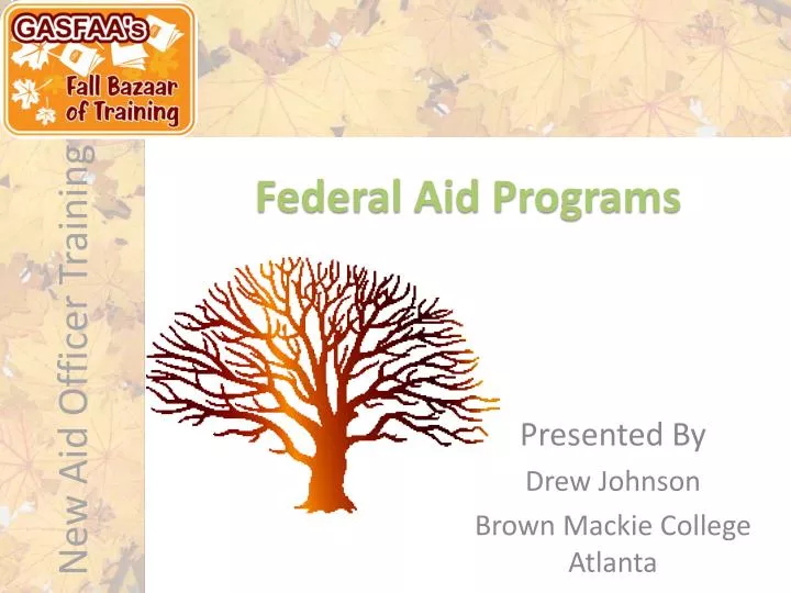 PPT - Federal Aid Programs PowerPoint Presentation, free download - ID ...