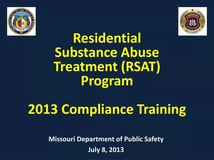 PPT - Residential Substance Abuse Treatment (RSAT) Program 2013 ...