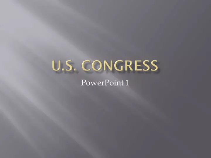 PPT - U.S. Congress PowerPoint Presentation, free download - ID:1900816
