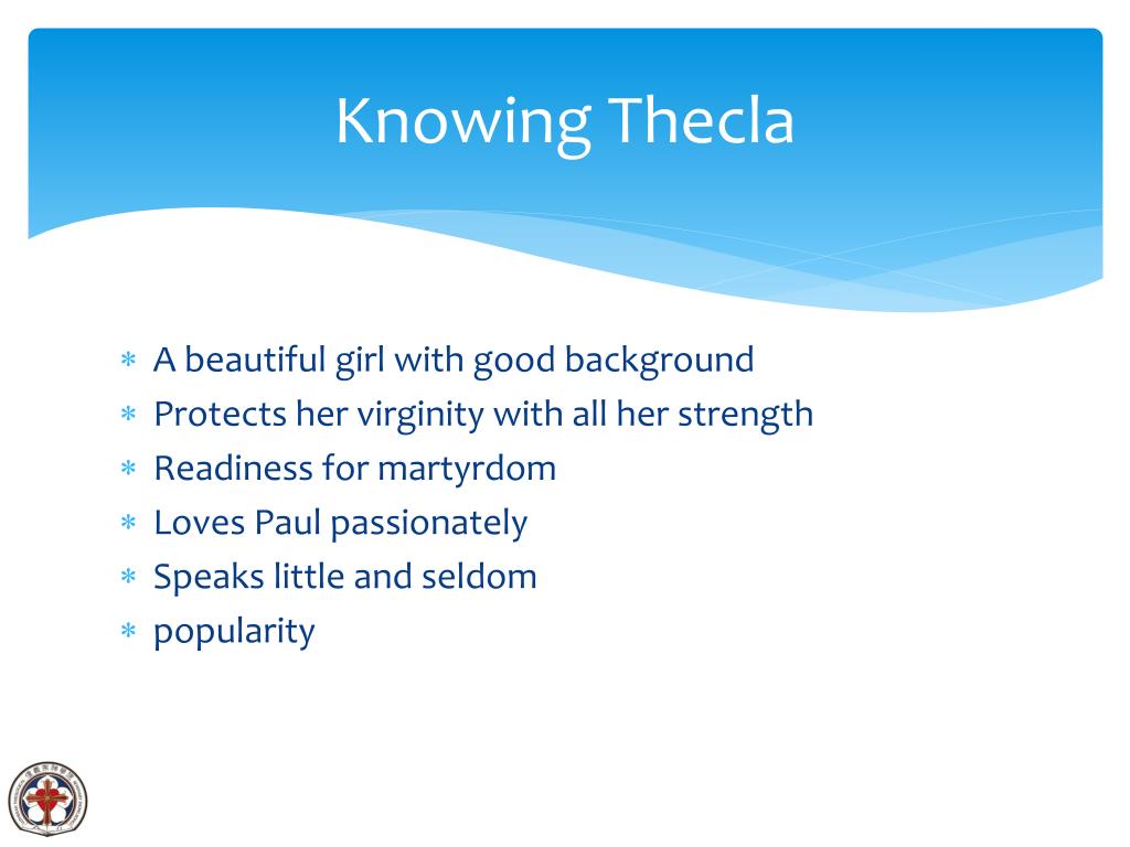 PPT - Role of Women in the Formation of the Early Church: Thecla : A ...