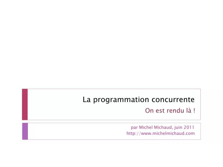 PPT - La programmation concurrente PowerPoint Presentation, free ...