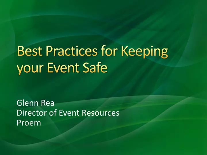 PPT - Best Practices for Keeping your Event Safe PowerPoint ...