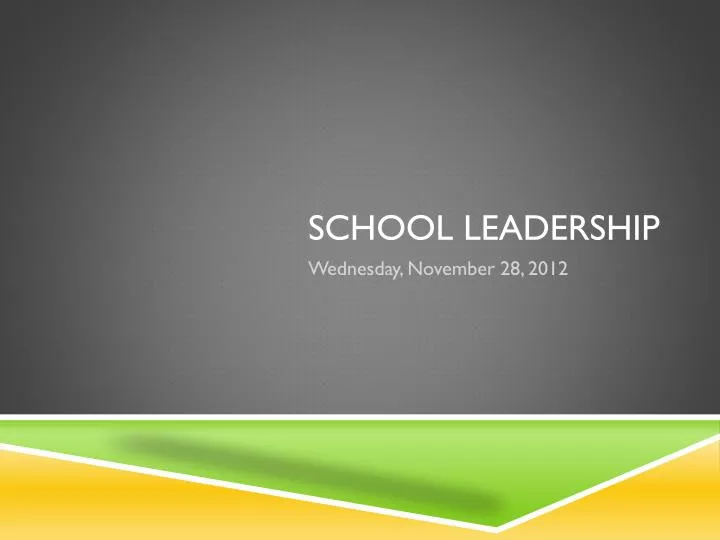PPT - School Leadership PowerPoint Presentation, free download - ID:1902682