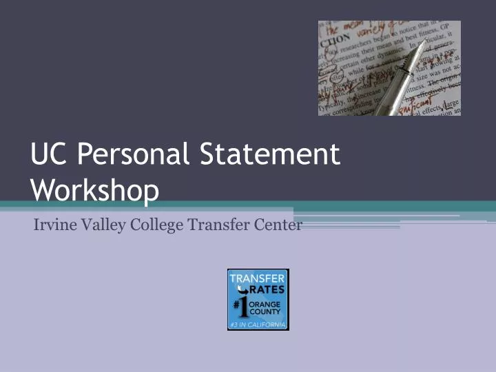 PPT - UC Personal Statement Workshop PowerPoint Presentation, free download - ID:1902913