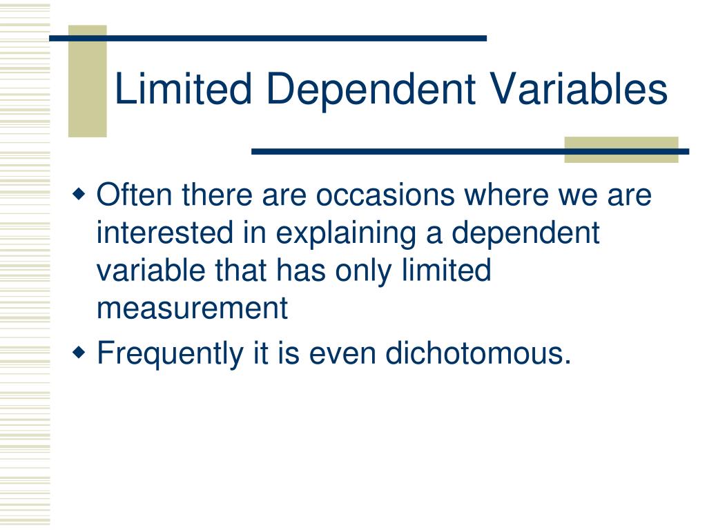 PPT - Limited Dependent Variables PowerPoint Presentation, free ... PPT - Limited Dependent Variables PowerPoint Presentation, free ...