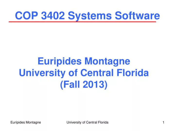 Ppt Cop 3402 Systems Software Powerpoint Presentation Free Download