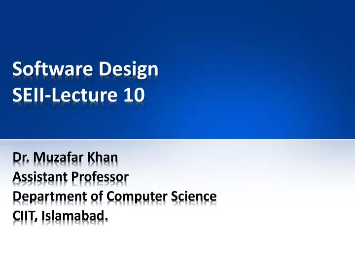 PPT - Software Design SEII-Lecture 10 PowerPoint Presentation, free ...