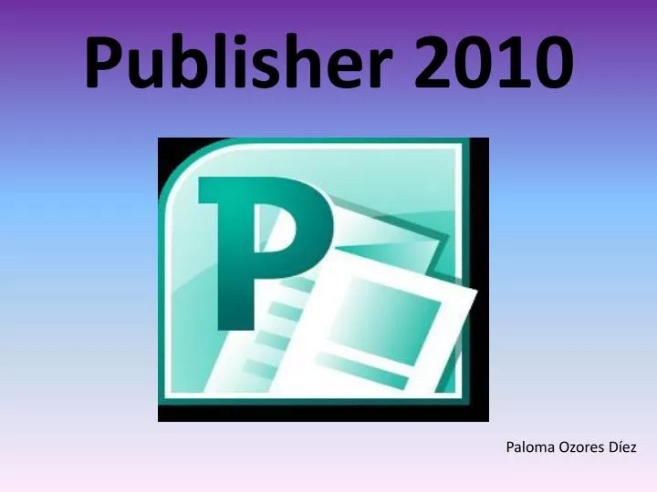 PPT - Publisher 2010 PowerPoint Presentation, free download - ID:1904371