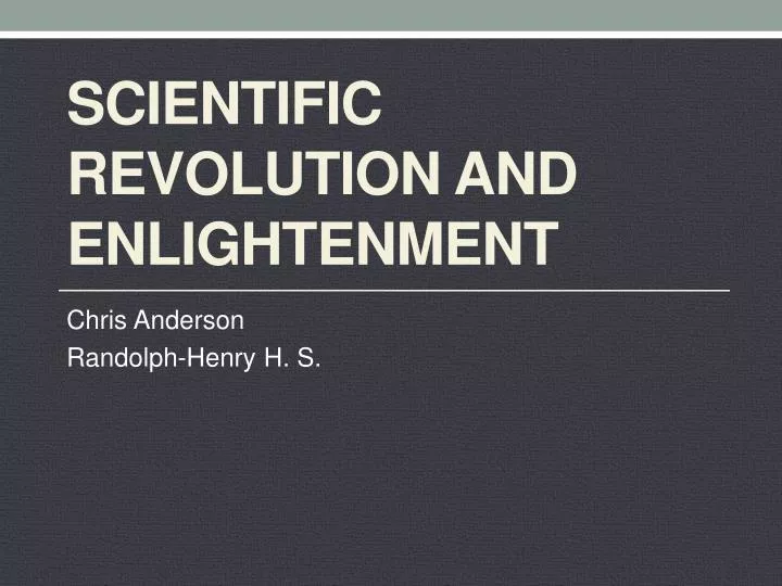 PPT - Scientific Revolution and Enlightenment PowerPoint Presentation ...