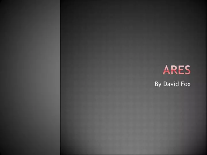 PPT - Ares PowerPoint Presentation, free download - ID:1904776