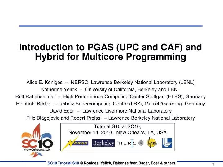 PPT - Introduction to PGAS (UPC and CAF) and Hybrid for Multicore Programming PowerPoint ...