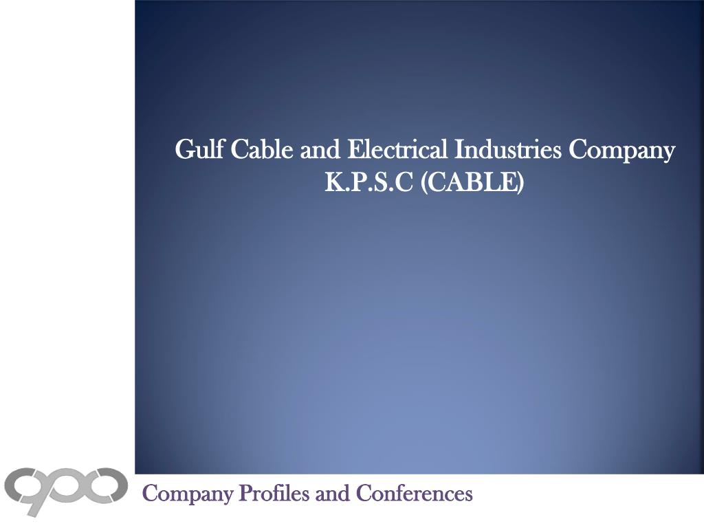 PPT - Gulf Cable and Electrical Industries Company K.P.S.C (CABLE ...