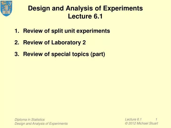 PPT - Design and Analysis of Experiments Lecture 6.1 PowerPoint ...