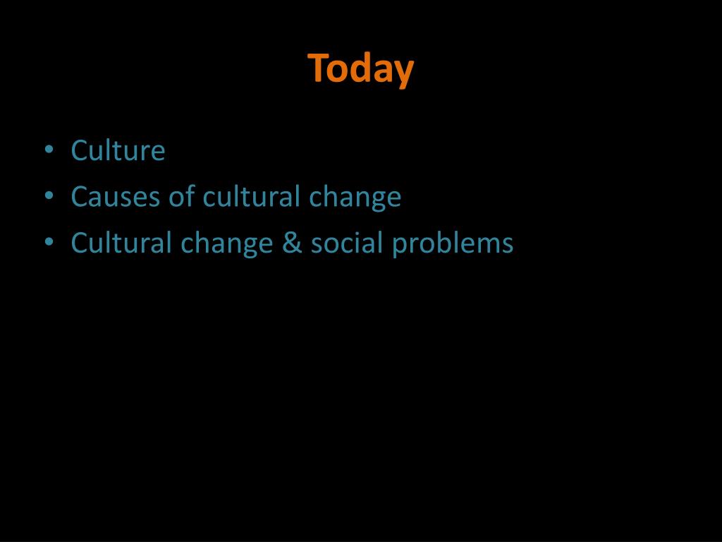 PPT - Society, Culture & Cultural Change PowerPoint Presentation - ID ...