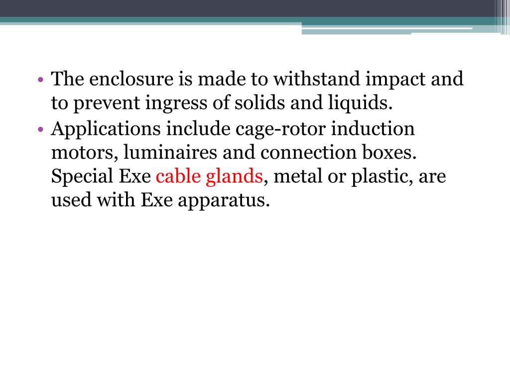 PPT - Exe Increased Safety, Exn Non-Sparking, Exp Pressurized Enclosure ...