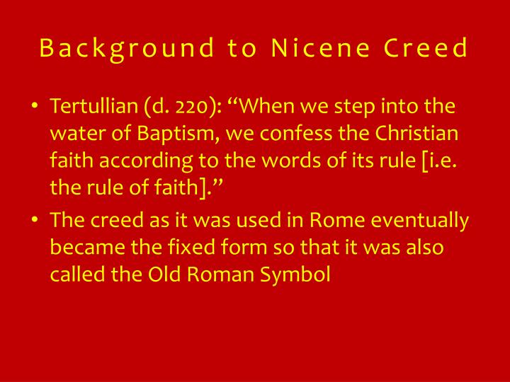 PPT - Nicene Creed: Forged in Controversy and Founded on God’s Word ...