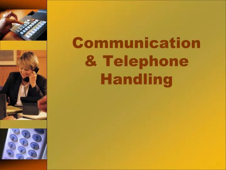 PPT - Communication & Telephone Handling PowerPoint Presentation, free ...