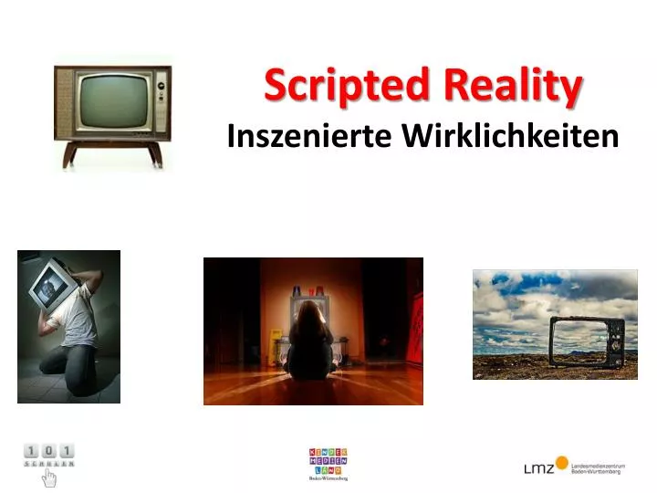PPT - Scripted Reality Inszenierte Wirklichkeiten PowerPoint ...
