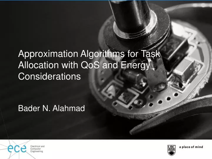 Ppt Approximation Algorithms For Task Allocation With Qos And Energy Considerations Powerpoint