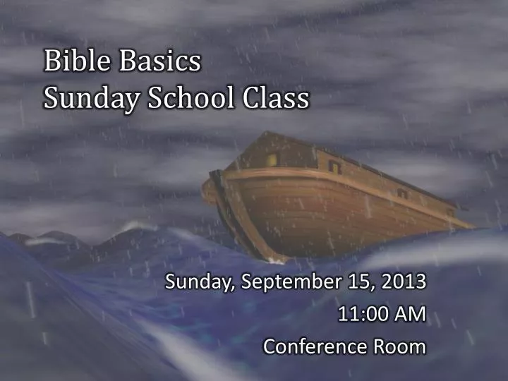 PPT - Bible Basics Sunday School Class PowerPoint Presentation, free ...