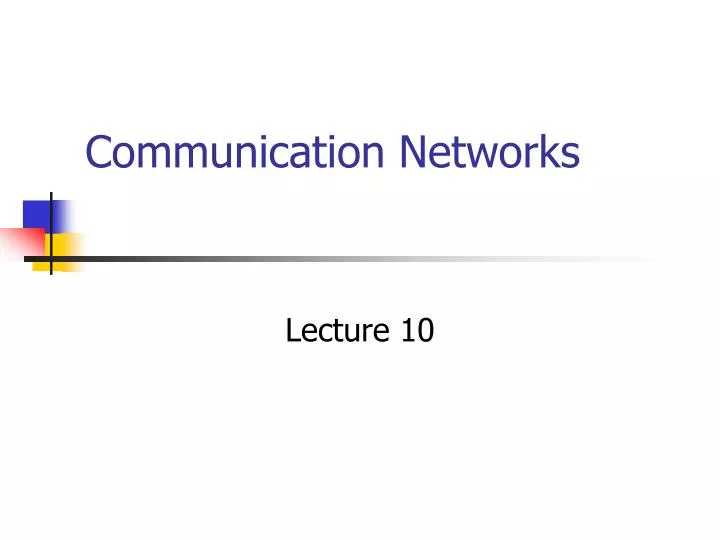 PPT - Communication Networks PowerPoint Presentation, free download ...