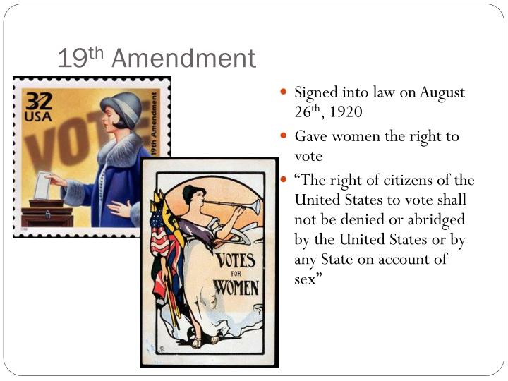 PPT - 19 th Amendment PowerPoint Presentation - ID:1909213