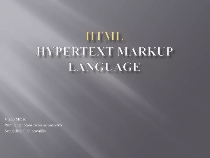PPT - HTML HyperText Markup Language PowerPoint Presentation, free ...