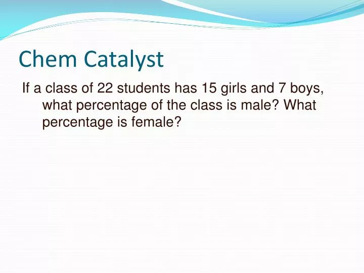 PPT - Chem Catalyst PowerPoint Presentation, free download - ID:1910375