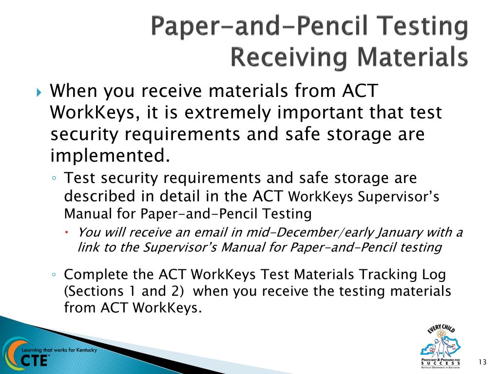 PPT - ACT WorkKeys Paper-and-Pencil Testing 2013-2014 PowerPoint ...