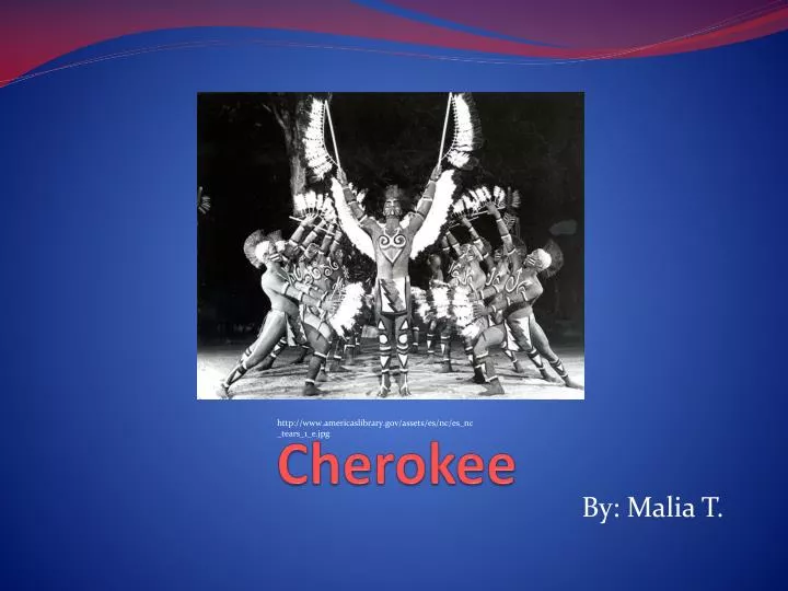 PPT - Cherokee PowerPoint Presentation, free download - ID:1912057